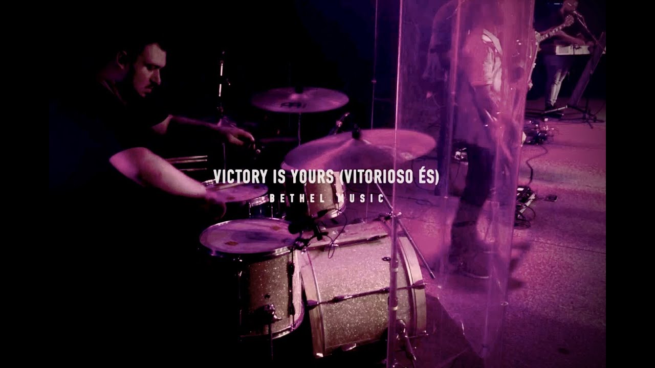 Victory Is Yours (Vitorioso És) | Bethel Music - Live Drum Cover - YouTube