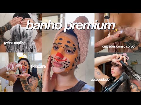 banho premium݁ ⟡ ݁glow up, rotina capilar, dicas, corpo & skincare