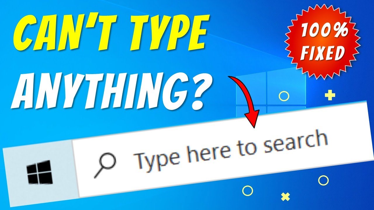 Can't type in windows 10 search bar - YouTube