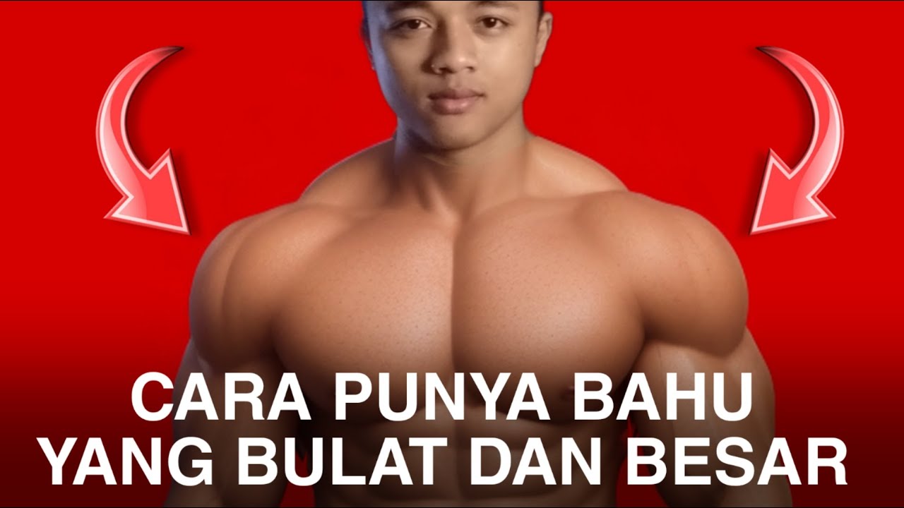 Cara mendapatkan otot bahu yang bulat dan lebar - YouTube
