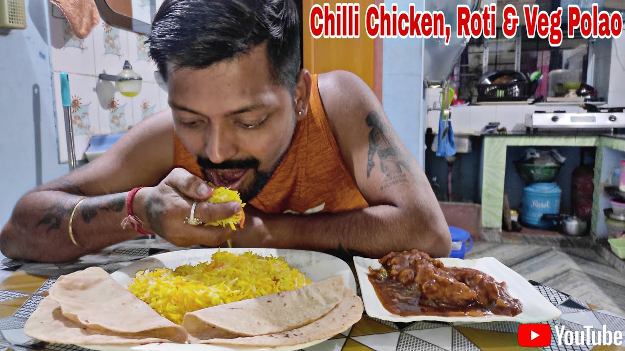 Eating Show || Chilli Chicken, Roti & Veg Polao #eatingshow # ...