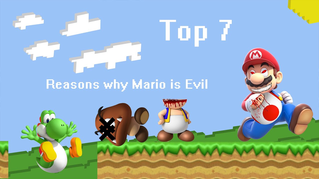 Top 7 Reasons why Mario is Evil - YouTube