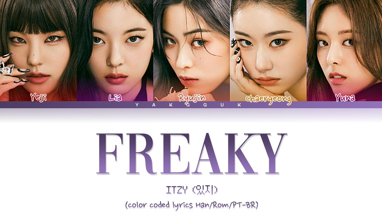 ITZY - Freaky [color coded lyrics Han/Rom/PT-BR] - YouTube