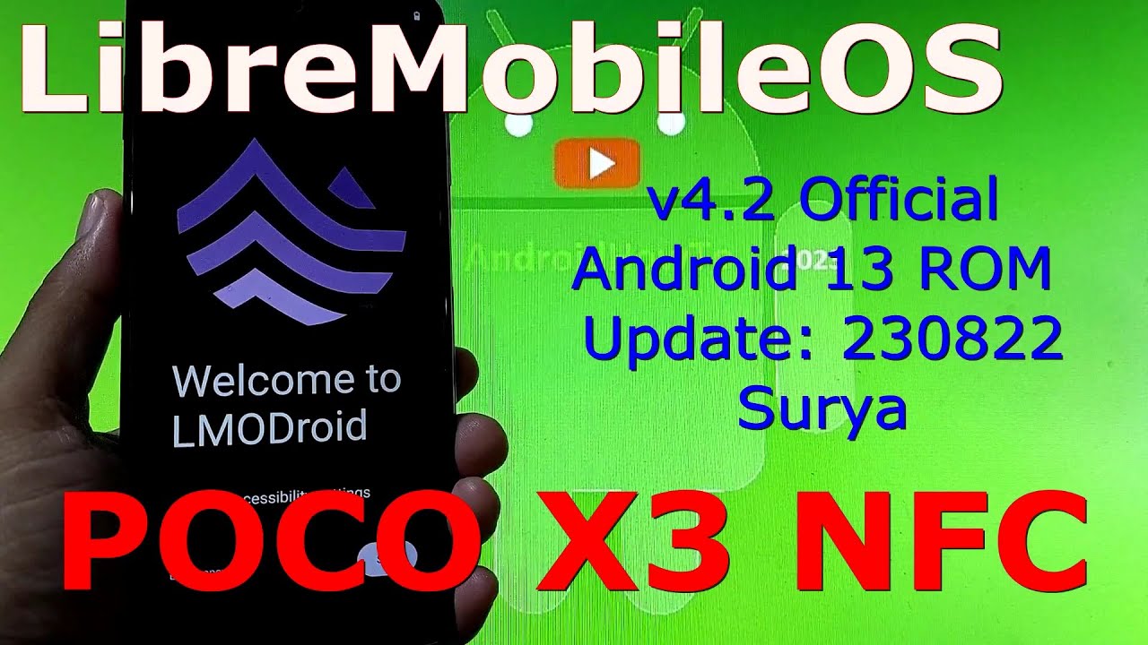 LibreMobileOS 4.2 Official for Poco X3 Android 13 ROM Update: 230822 ...