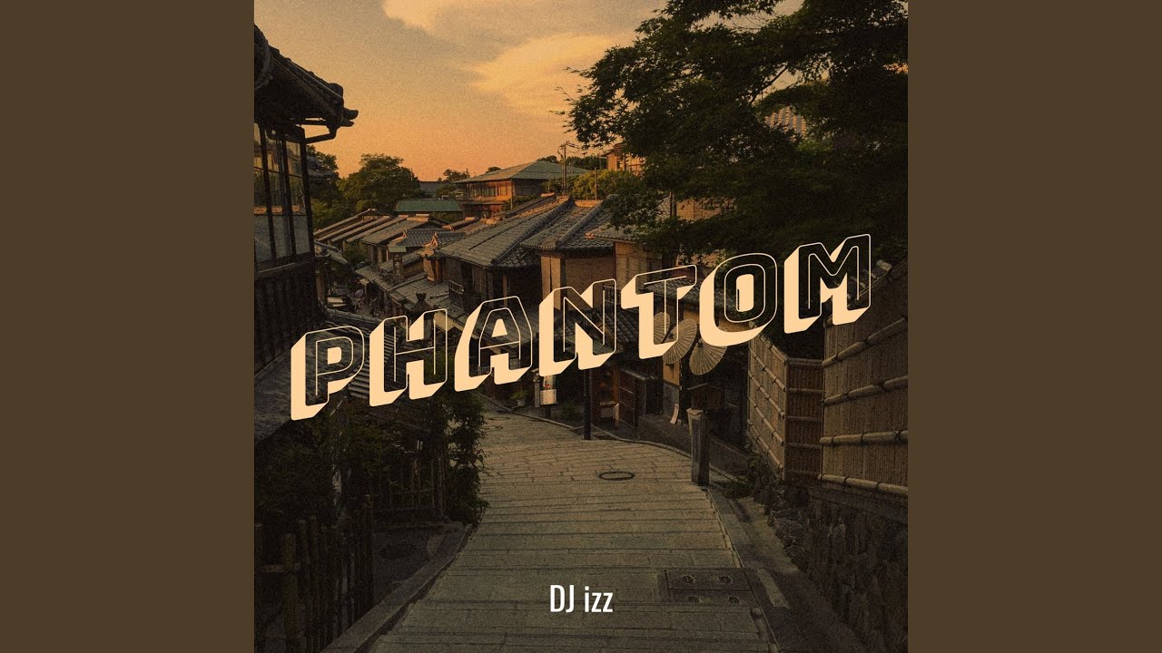 Phantom - YouTube