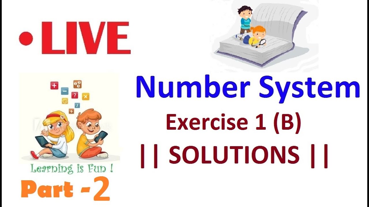 MATHS [Class 6] Queries Resolutions: Number System- Exercise 1 (B) PART ...