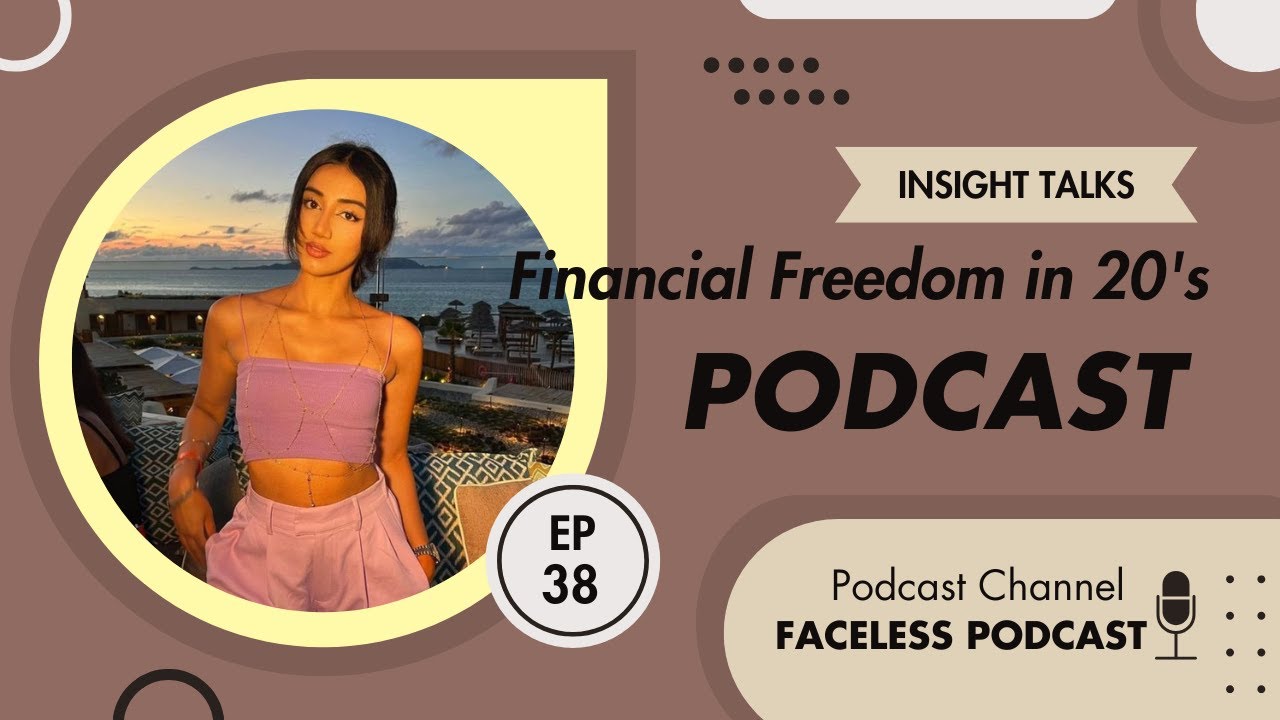 How to Achieve Financial Freedom in Your 20s | Podcast with Actionable ...