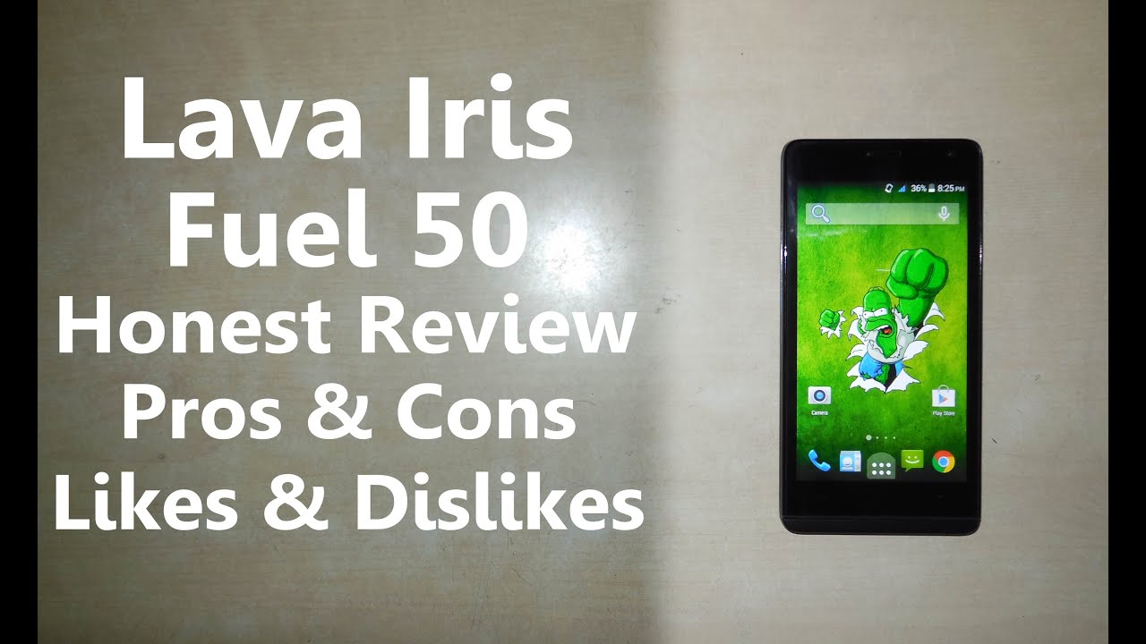 Lava Iris Fuel 50 Honest Review | Pros & Cons Likes & Dislikes - YouTube