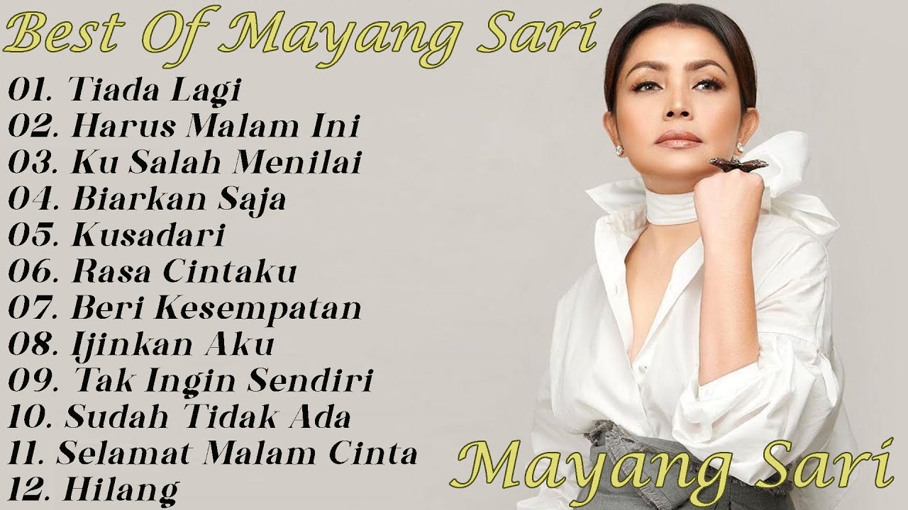 Mayang Sari Full Album Lagu Nostalgia 80 - 90an Terpopuler - Tiada lagi ...