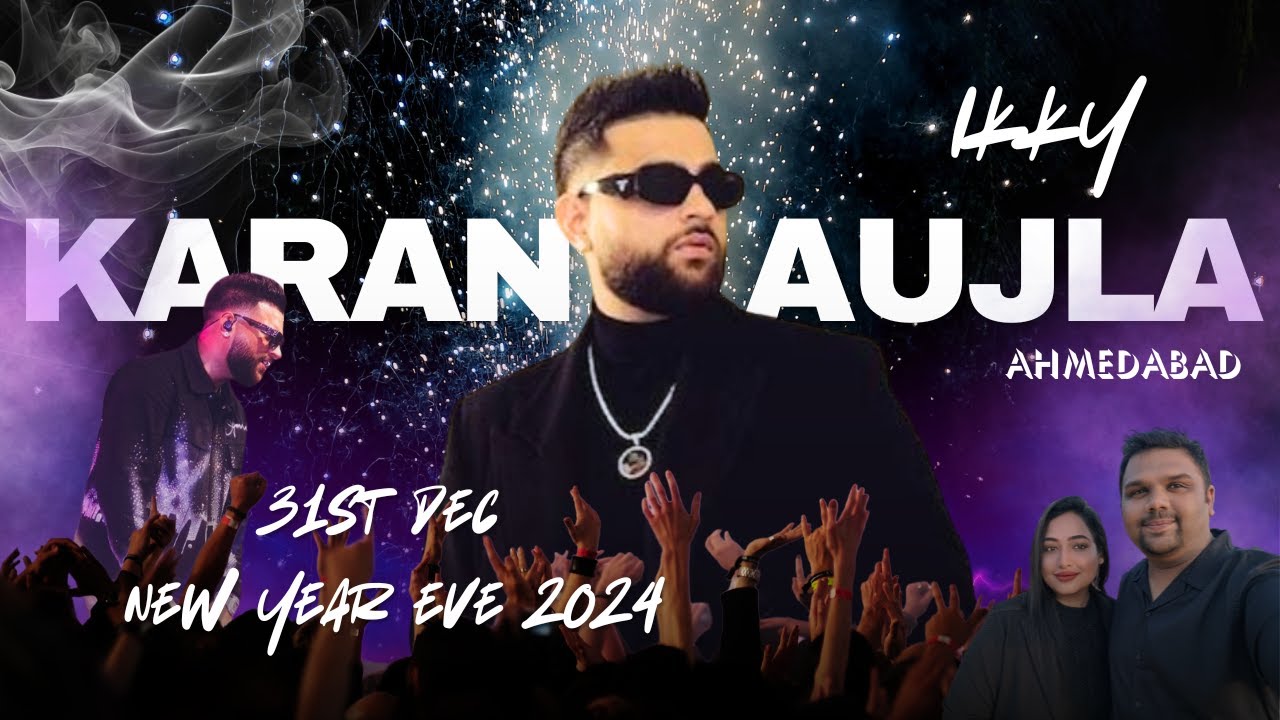 Karan Aujla Concert Ahmedabad | It was all a dream | New year’s Eve ...