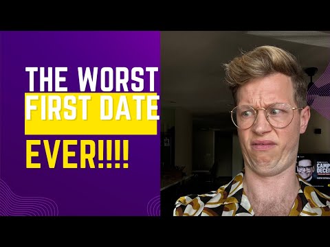 The WORST 1st Date EVER!