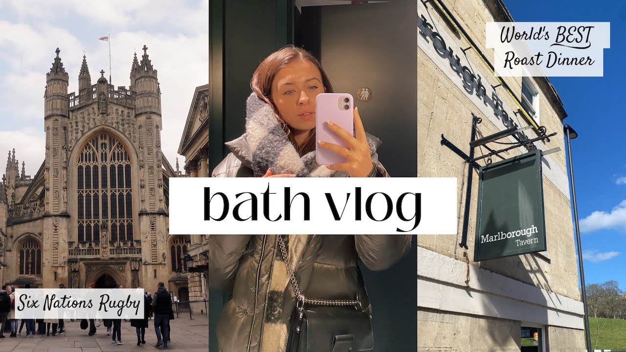 48 HOURS IN BATH VLOG | fun and wholesome weekend in bath | travel vlog ...