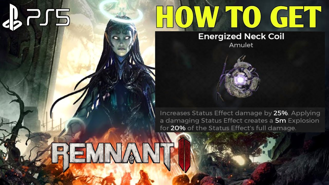 How to Get Energized Neck Coil REMNANT 2 Energized Neck Coil Location ...