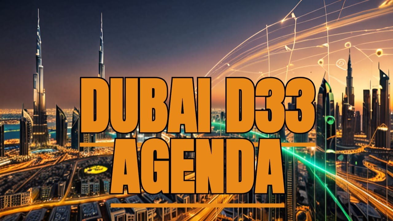 Inside Dubai's $1 Trillion D33 Agenda: The Future Unveiled (2023) - YouTube