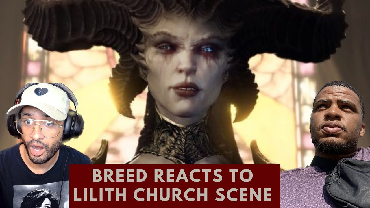 BREED REACTS TO LILITH CHURCH SCENE IN DIABLO IV - YouTube