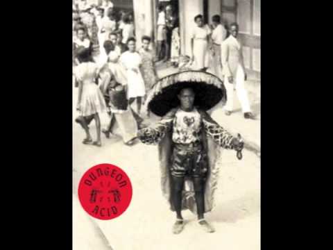 DUNGEON ACID PRESENTS THE MIDNIGHT ROBBER - YouTube