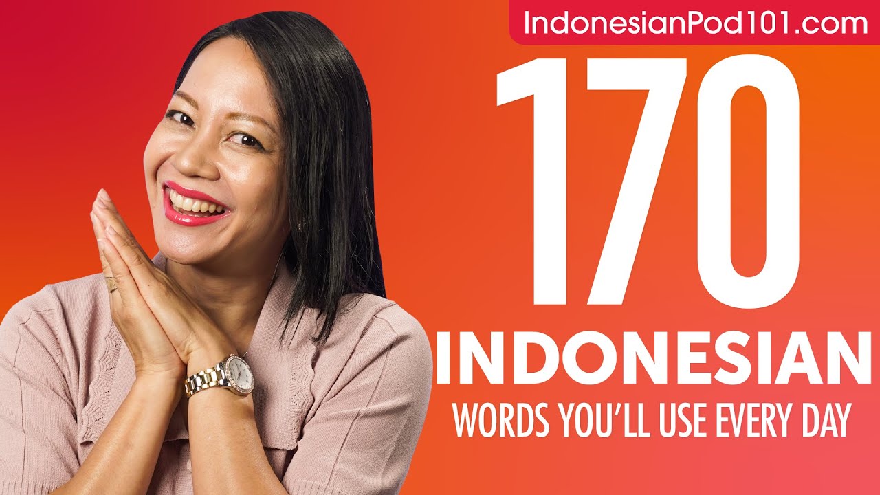 170 Indonesian Words You'll Use Every Day - Basic Vocabulary #57 - YouTube