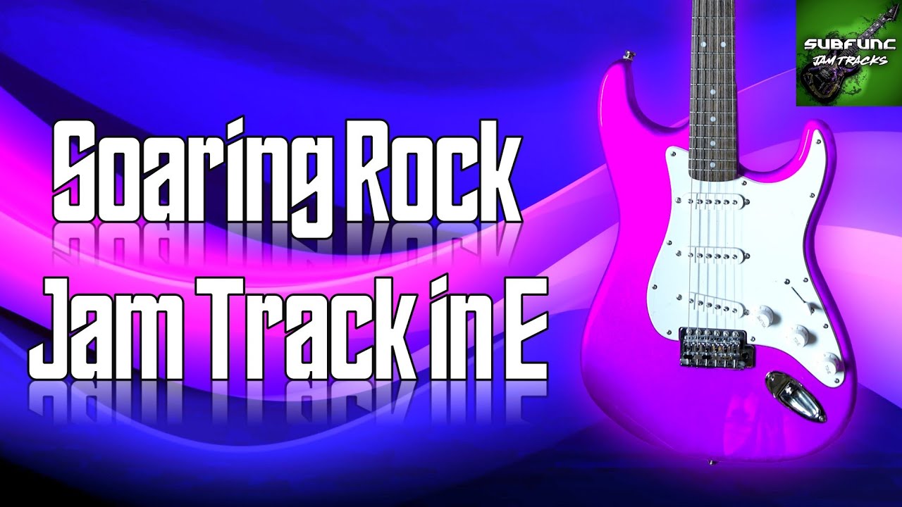 Soaring Rock Jam Track in E 🎸 Guitar Backing Track - YouTube