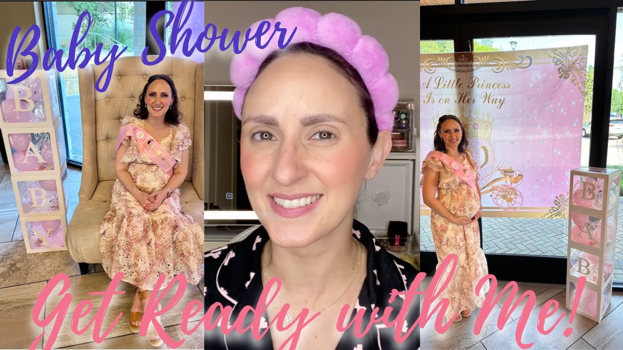 GET READY WITH ME FOR MY BABY SHOWER! - YouTube