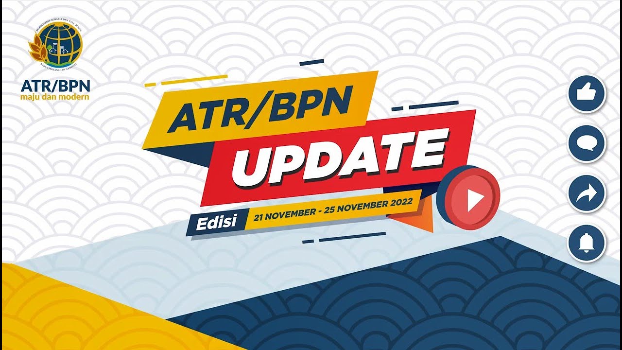 [ATR/BPN UPDATE] EDISI 21-25 NOVEMBER 2022 - YouTube