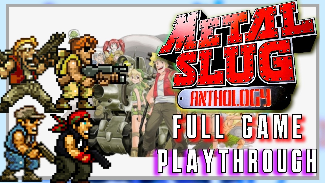 Metal Slug Anthology Full Game COOP Playthrough - Metal Slug Full 2 ...