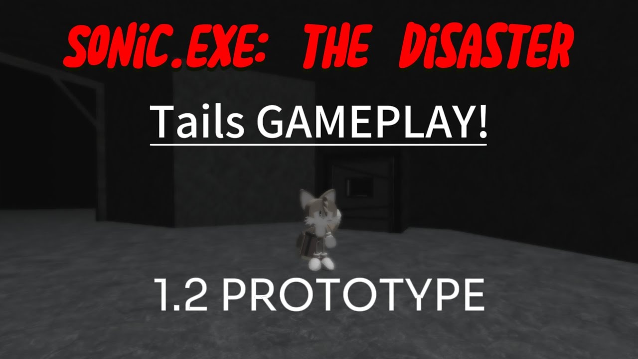 Roblox | Sonic.EXE: The Disaster - Tails GAMEPLAY! (Version 1.2 ...
