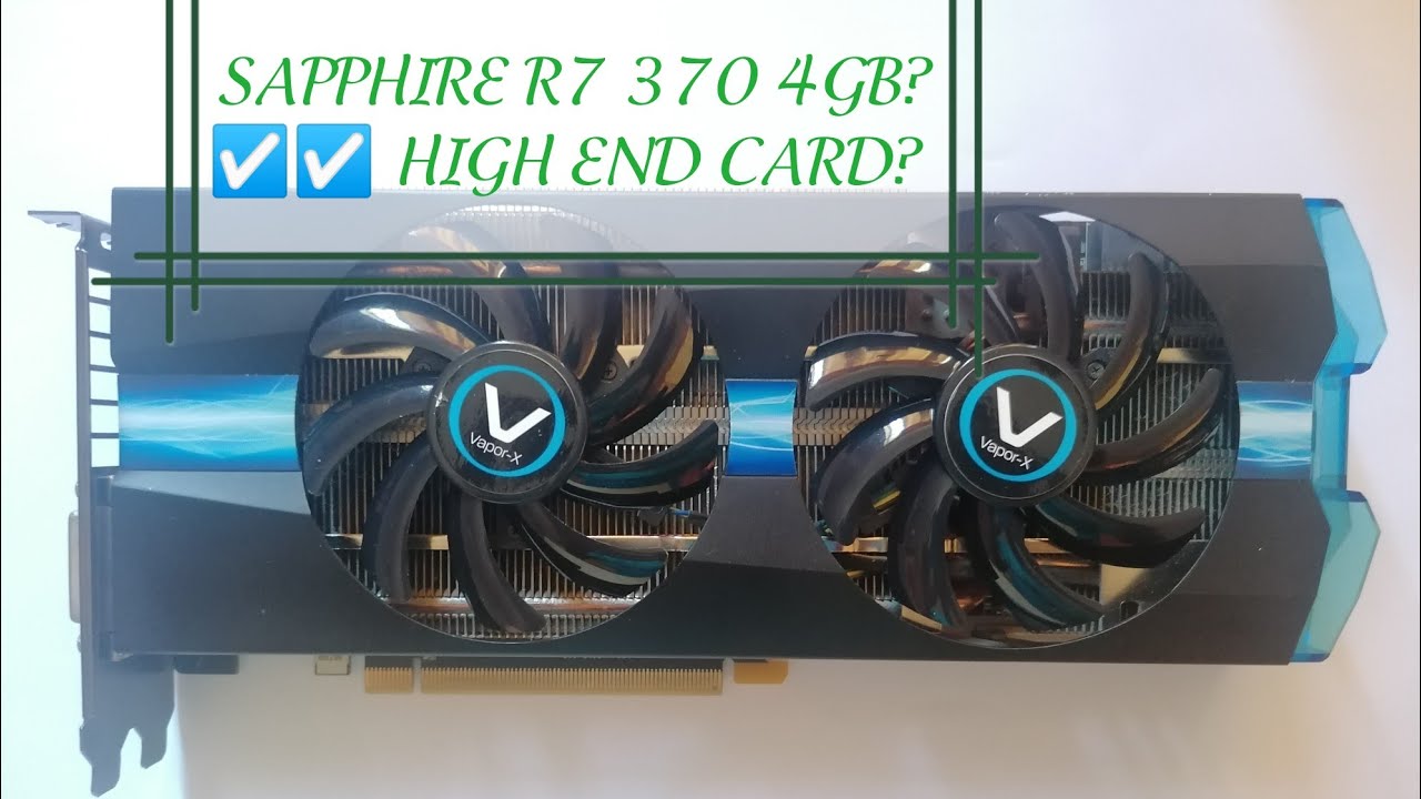 SAPPHIRE AMD RADEON R7 370 4GB NITRO OC EDITION .review. - YouTube