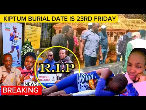 KELVIN KIPTUM HOUSE CONSTRUCTION DAY 3 AND BURIAL DATE UPDATED BY ...