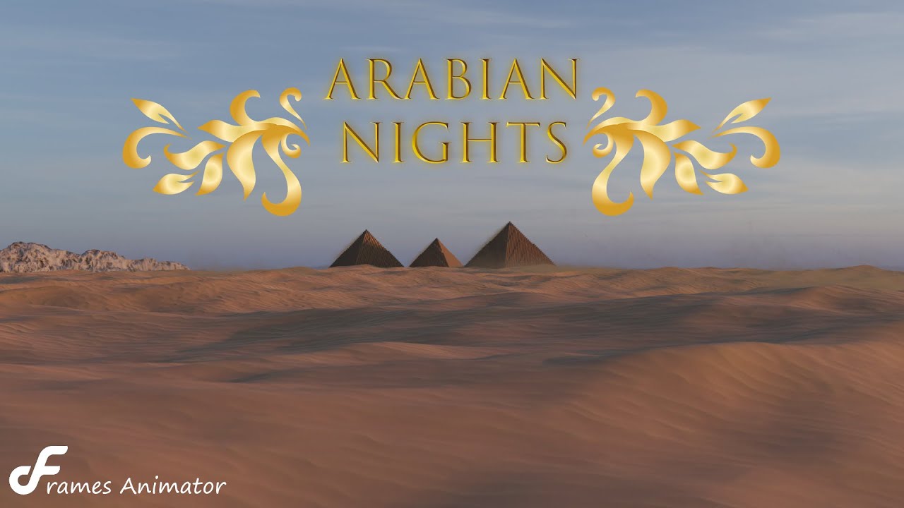 Arabian Nights / FramesAnimator - YouTube
