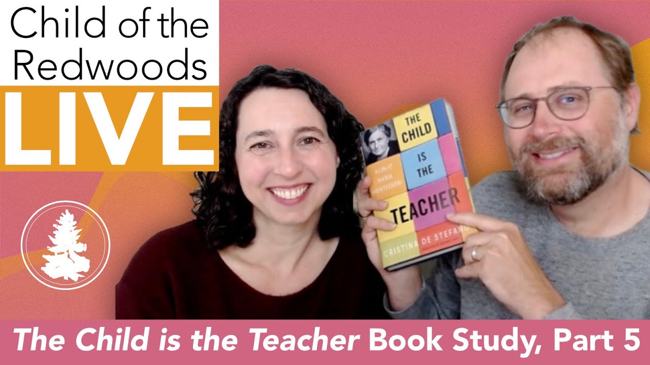 The Child is the Teacher Part 5 - Child of the Redwoods: LIVE! - YouTube