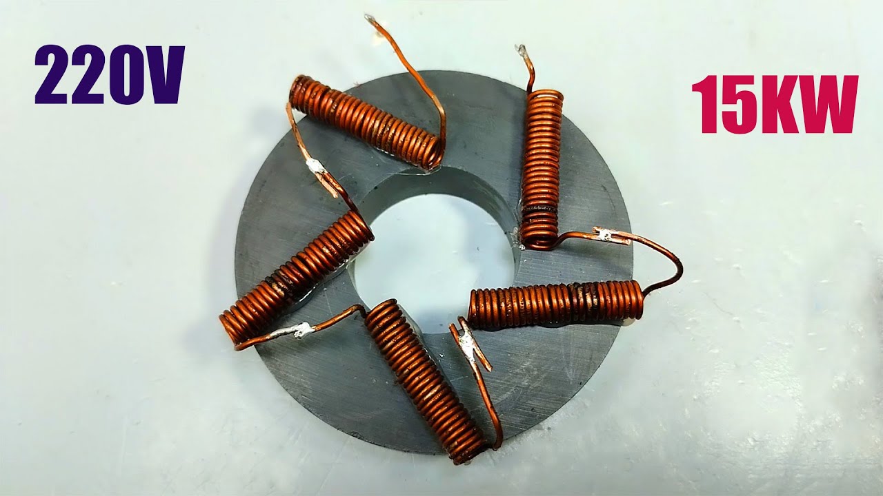 I make 220v free energy generators 15kw use copper coil and big magnet ...