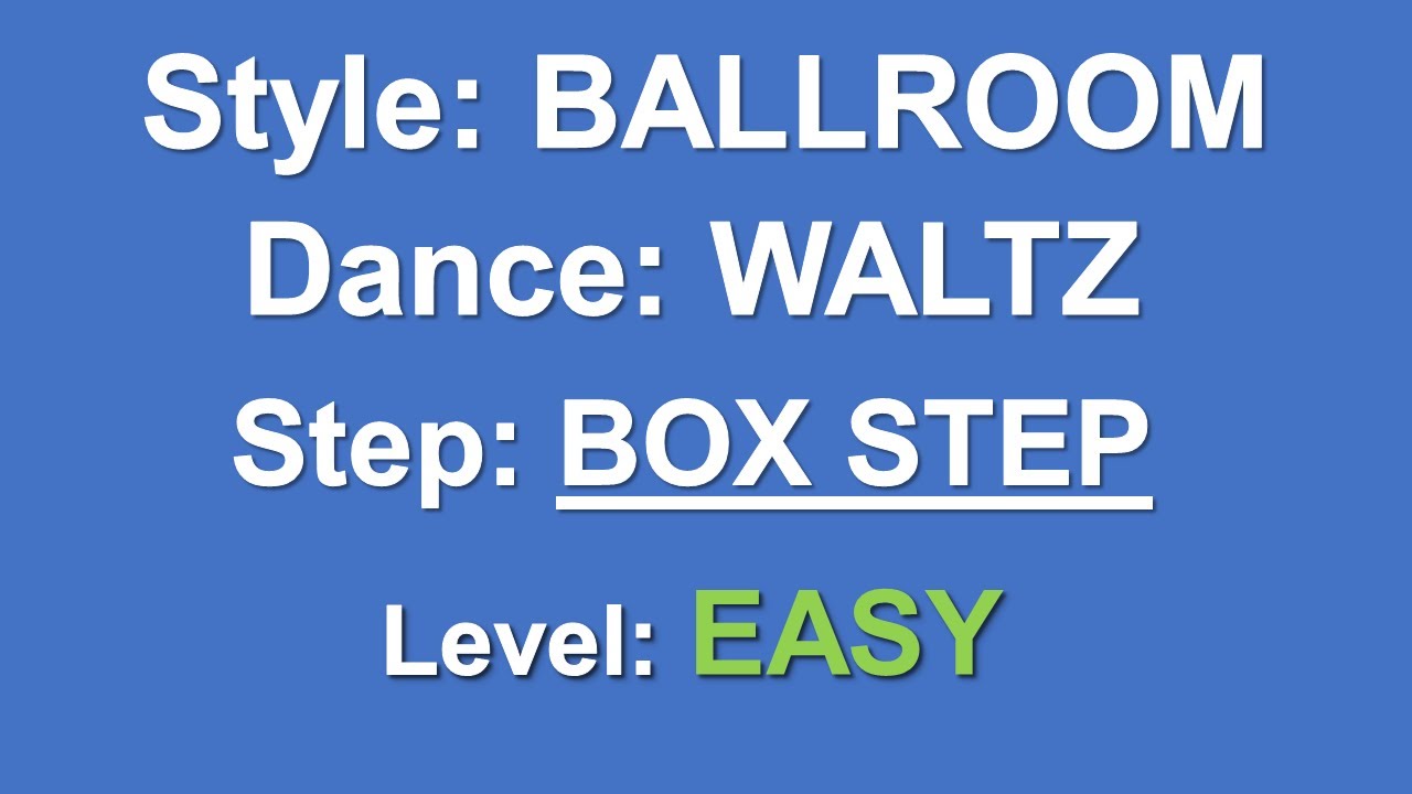 BOX STEP: Beginners (Very Easy) Learn To Waltz:. - YouTube
