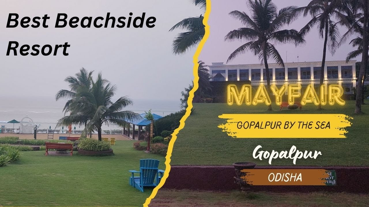Luxury Beachfront Retreat: Mayfair Gopalpur by the Sea Resort Tour ...
