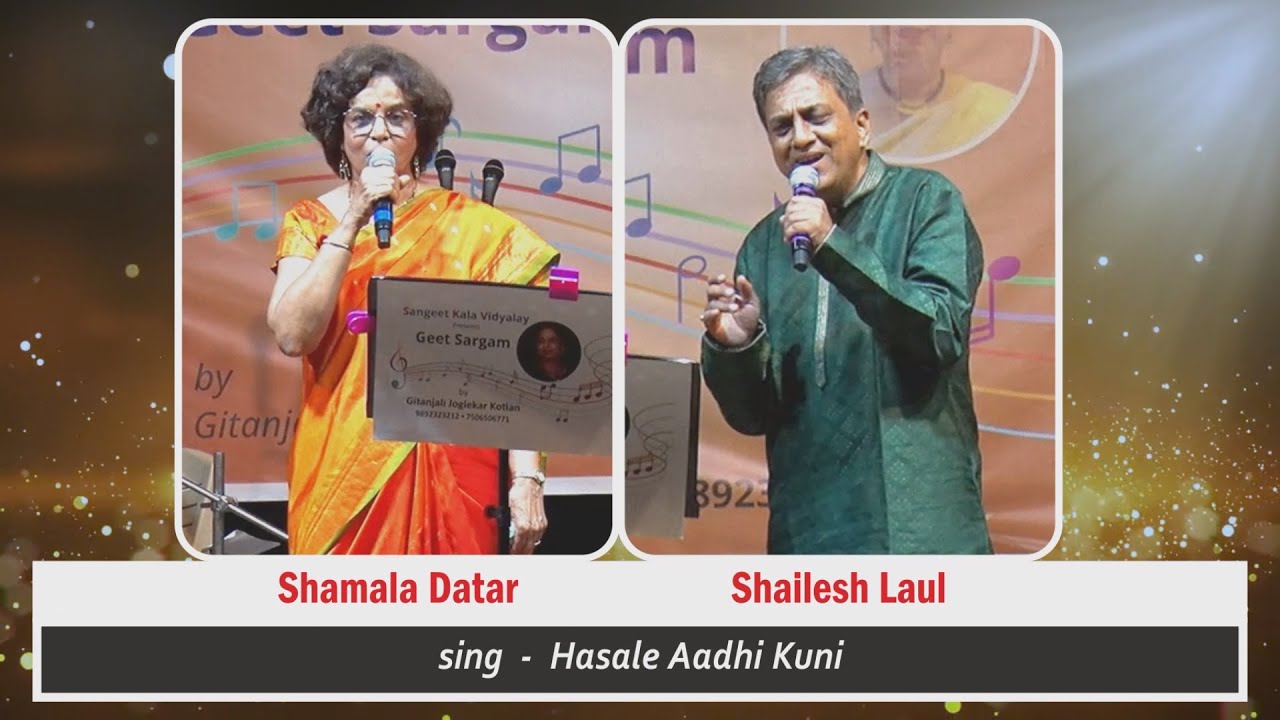 Shamala Datar || Shailesh Laul || Hasale Aadhi Kuni - YouTube
