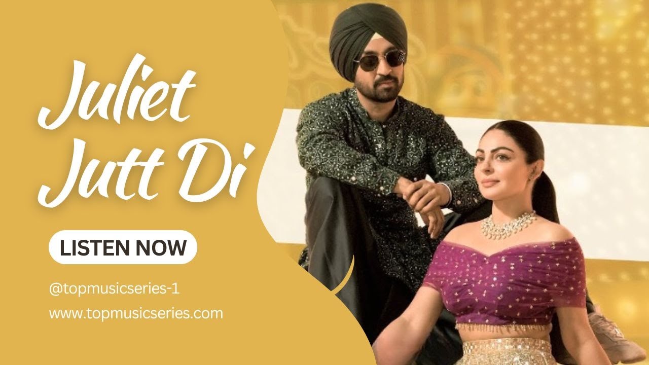 Lyrical: Tu Juliet Jatt Di | Diljit Dosanjh, Bunny, Sagar | Jatt ...