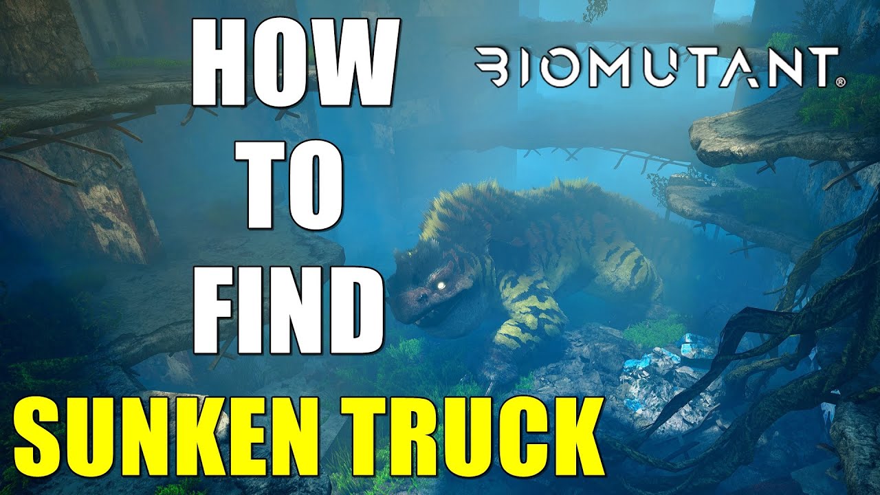BIOMUTANT HOW TO FIND A WAY RAISE SUNKEN TRUCK - THE RADIUM SYRUP TRUCK ...