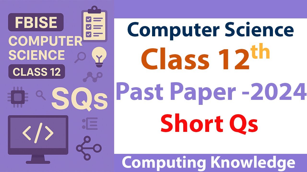 Past Paper 2024 G1 – Section B Short Questions | Class 12 Computer ...