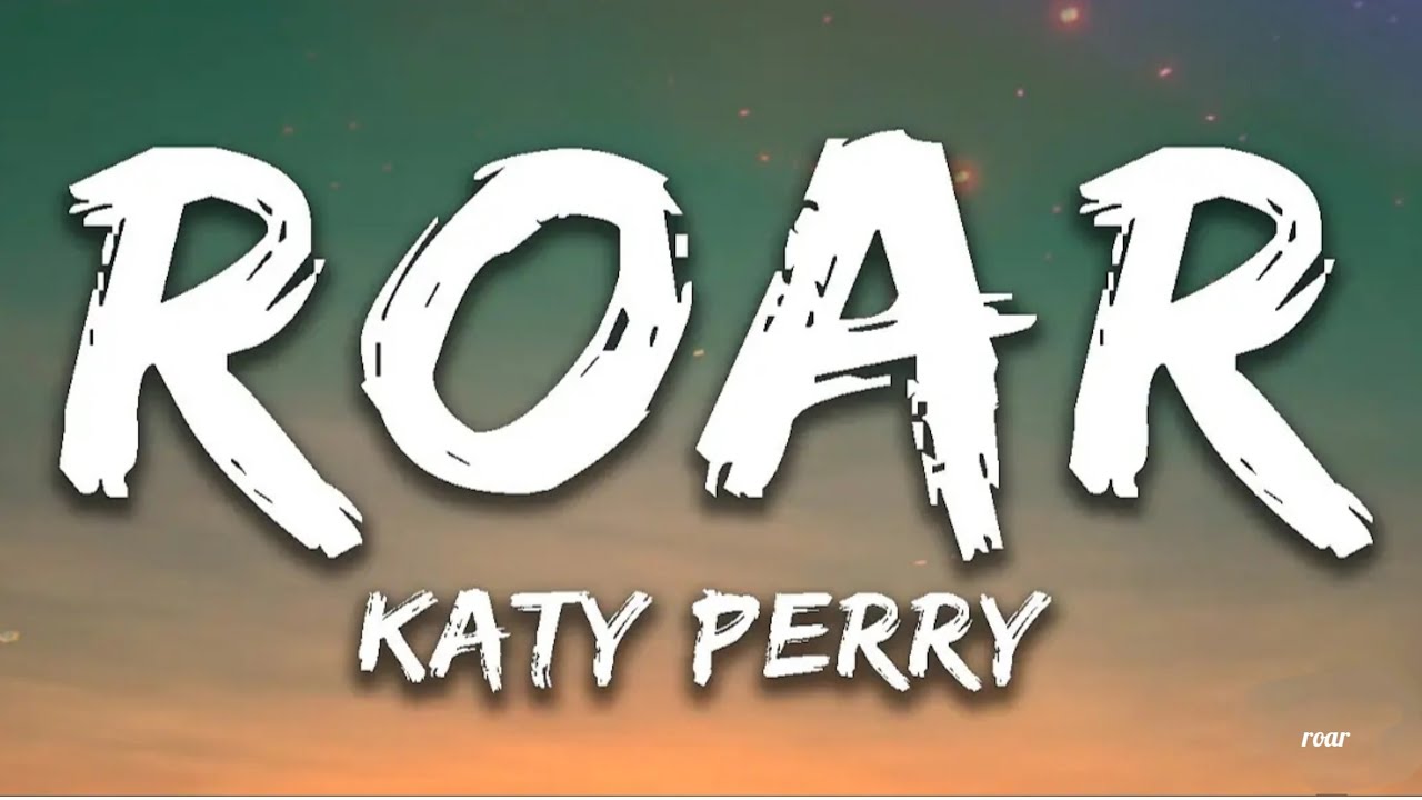 Katy Perry - Roar (Lyrics) Katy Perry Songs .. - YouTube