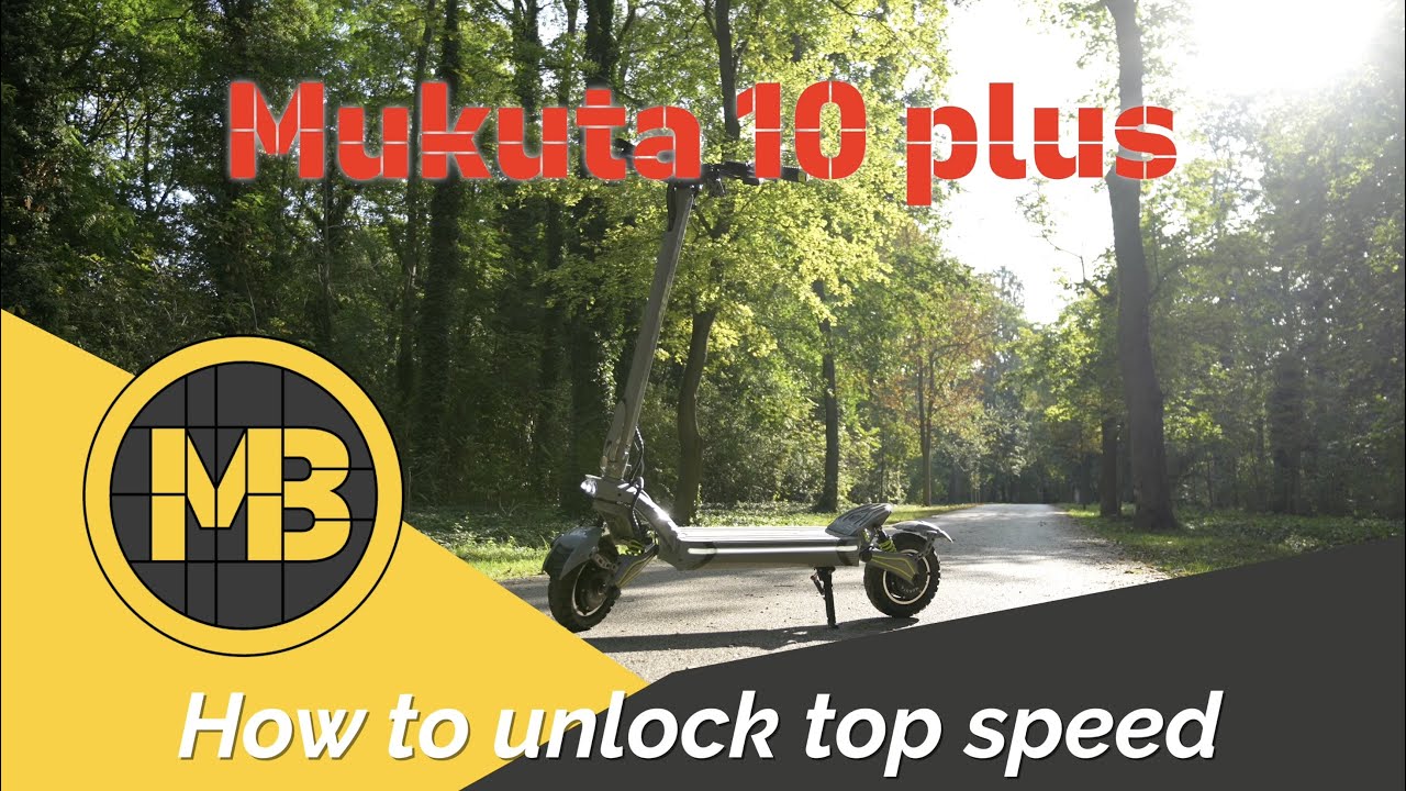 Mukuta 10 Plus - How to unlock top speed? - YouTube