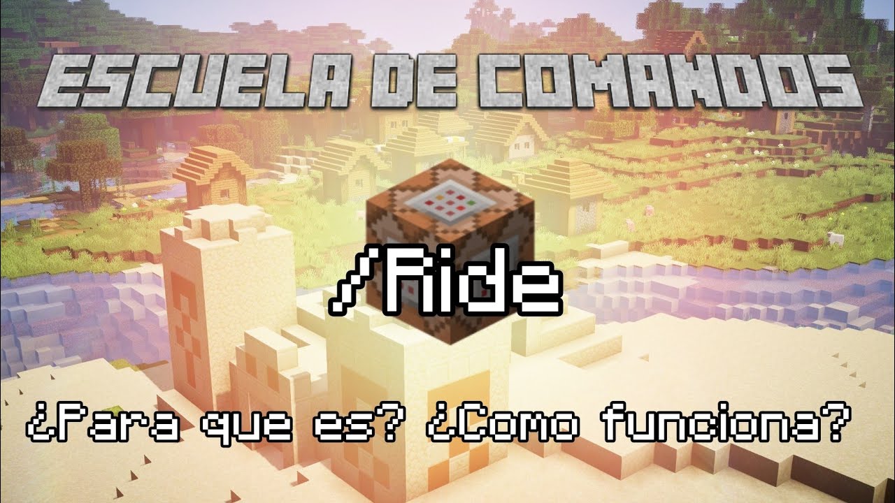 Minecraft Tutoriales - Escuela de comandos/ Comando Ride y todo sobre ...