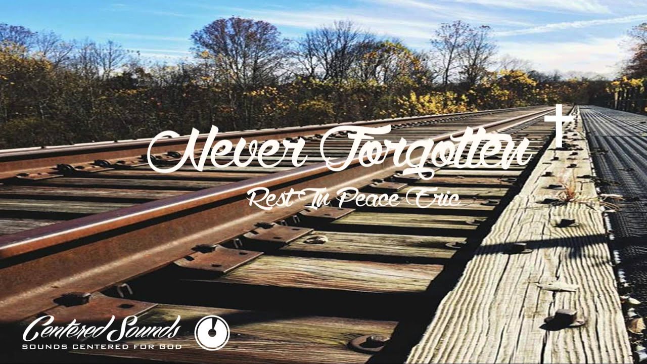 Never Forgotten - Prod. At Centered Sounds Ft Edwin Landaverde ...