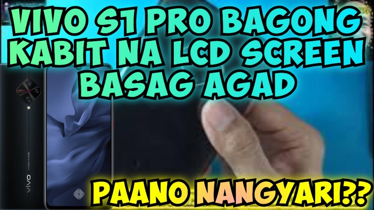 VIVO S1 KAPAPALIT LANG NG LCD SCREEN BASAG AGAD? ANUNG NANGYARE - YouTube
