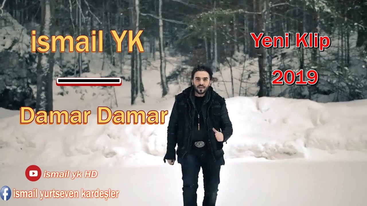 İsmail YK - Damar Damar - Yeni Klip - 2019 - YouTube