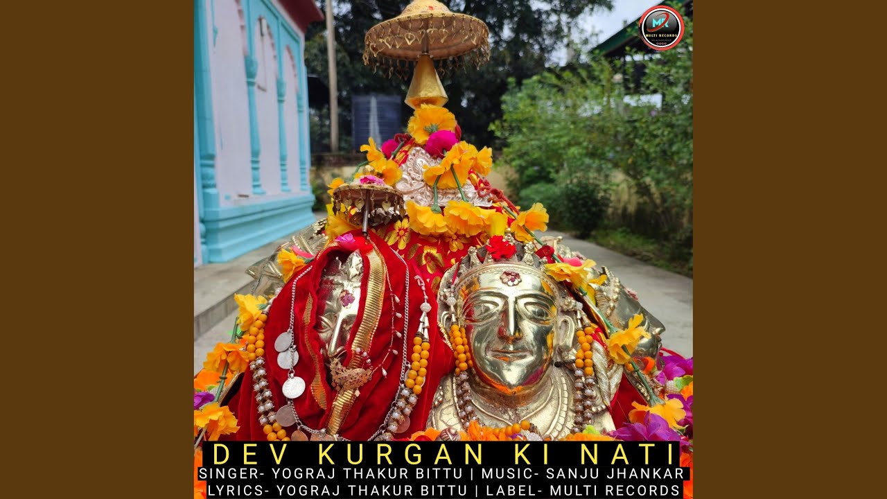 Dev Kurgan Ki Nati - YouTube