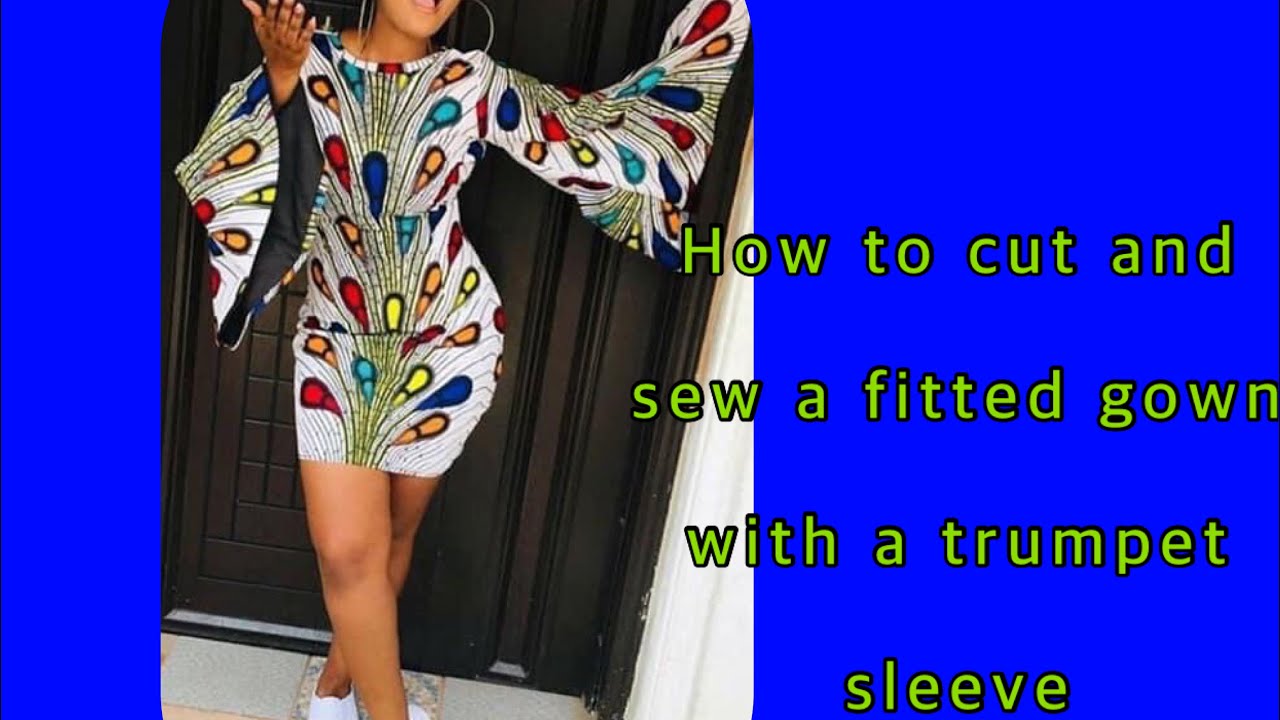 How to cut and sew a fitted dress with a trumpet sleeve/ beginners ...
