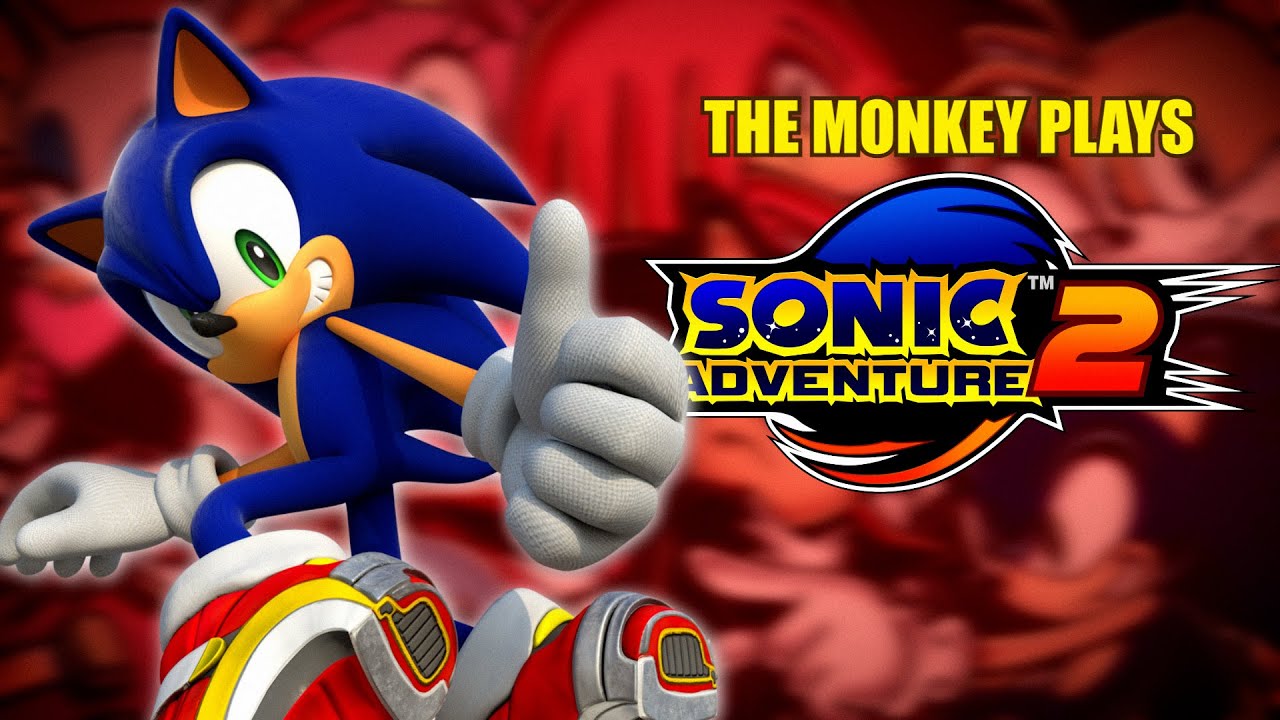 FAREWELL, SONIC - The Monkey Plays SONIC ADVENTURE 2 - YouTube
