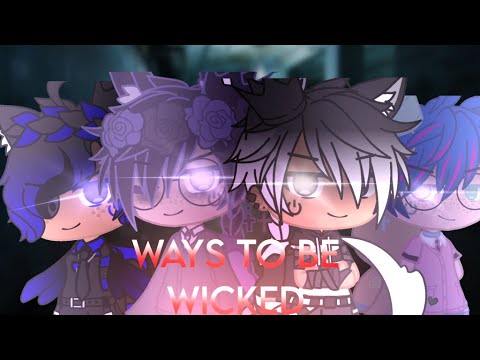 Ways to be wicked [GCMV][Gacha club] - YouTube