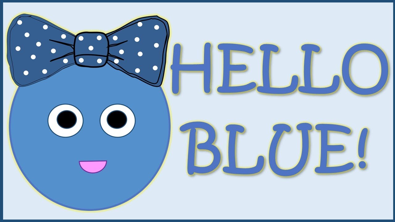 KIDS BOOK READ ALOUD | Hello Blue | STORIES FOR KIDS - YouTube