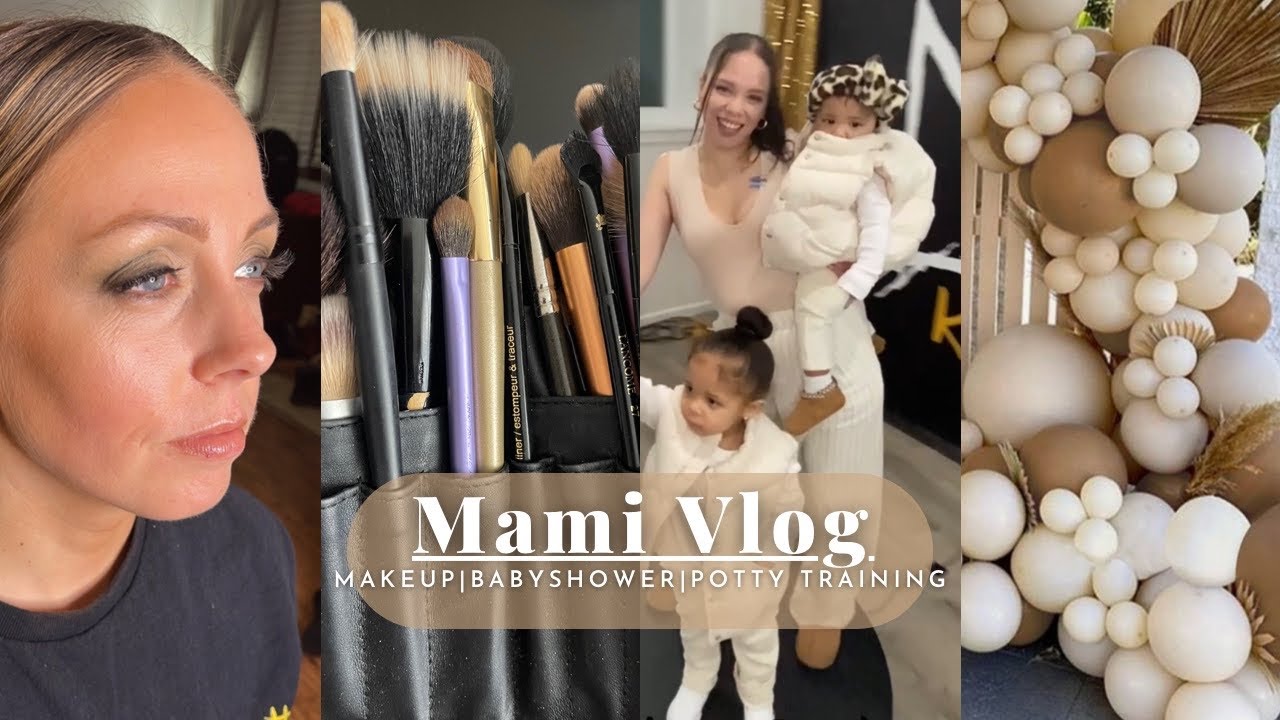 Mami Vlog | makeup , baby shower , potty training - YouTube