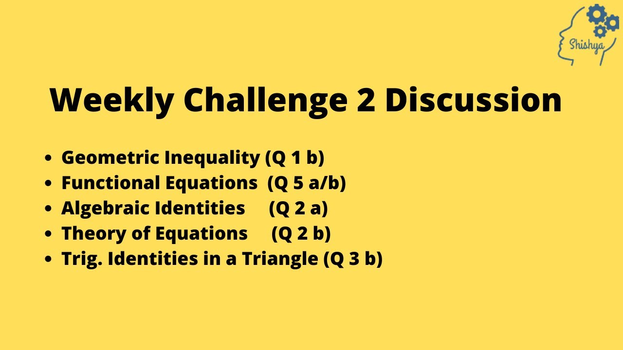 Weekly Math Challenge 2: Selected Problems Discussion - YouTube